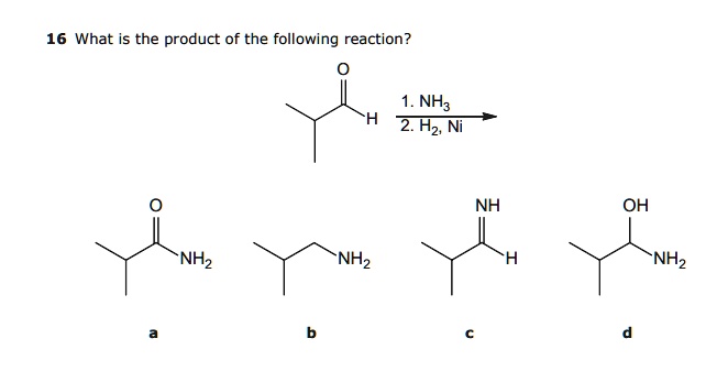 SOLVED: 16 What is the product of the following reaction? 1. NH3 2.7z ...