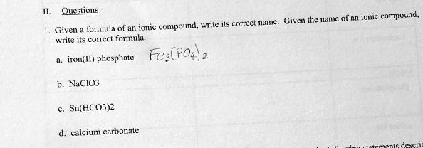 SOLVED: Title: Questions Dalk of an ionic compound, while its ...