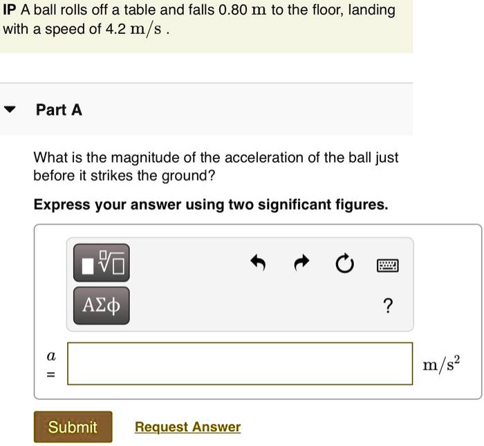 ip a ball rolls off a table and falls 080 m to the floor landing with a ...