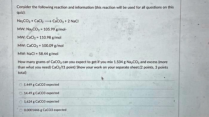 Consider the following reaction and information (this reaction will be used for all questions on ...