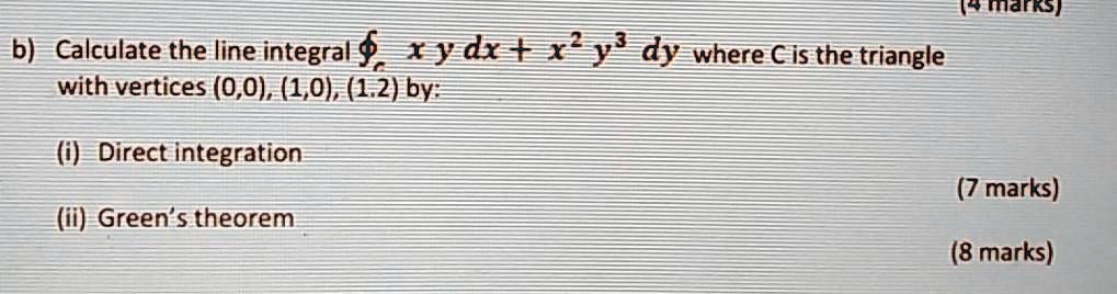 SOLVED:Te malsi b) Calculate the line integral $ xydx +xy dy where â‚¬ ...
