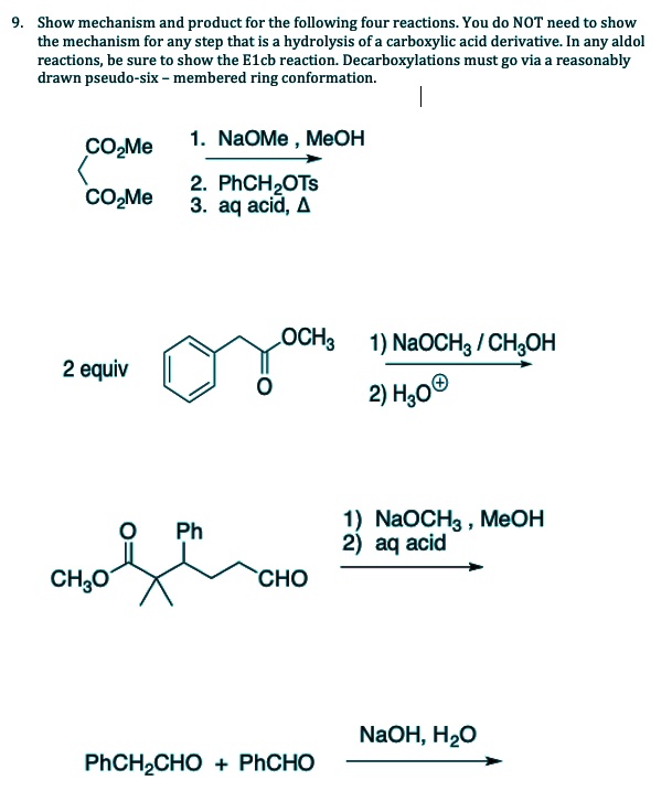 show mechanism and product for the following four reactions you do not ...