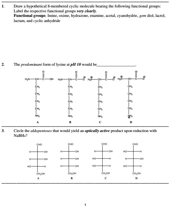 1. Draw a hypothetical 8-membered cyclic molecule bearing the following ...