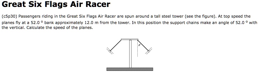 SOLVED: Great Six Flags Air Racer (cSp30) Passengers riding in the Great Six Flags Air Racer are ...