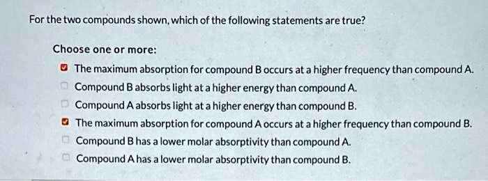 SOLVED: For the two compounds shown; which ofthe following statements ...