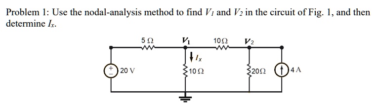 Solved Use The Nodal Analysis Method To Find V1 And V2 In The Circuit 8918