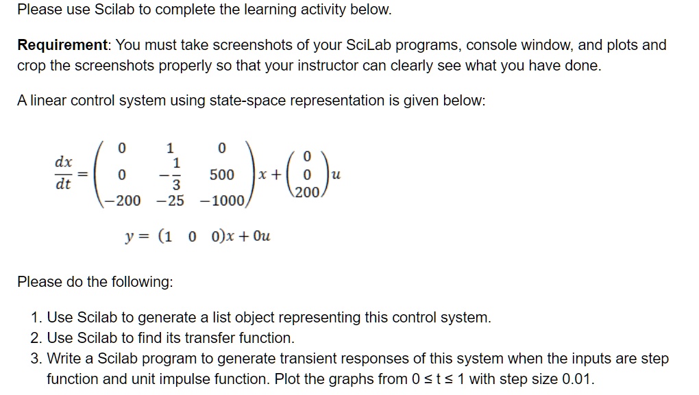 Please use Scilab to complete the learning activity below. Requirement ...