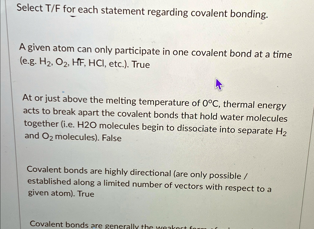 select tf for each statement regarding covalent bonding a given atom ...
