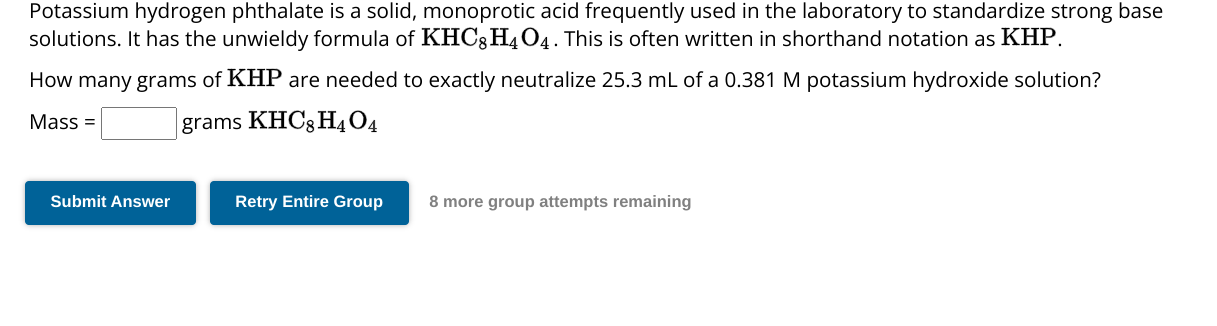 SOLVED: Potassium hydrogen phthalate is a solid, monoprotic acid ...