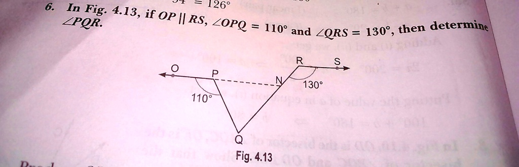 SOLVED: In the given figure, if OP // RS, angle OPQ = 110 and angle QRS = 130, then determine ...
