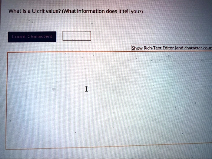 What is a U crit value? (What information does it tell you?)