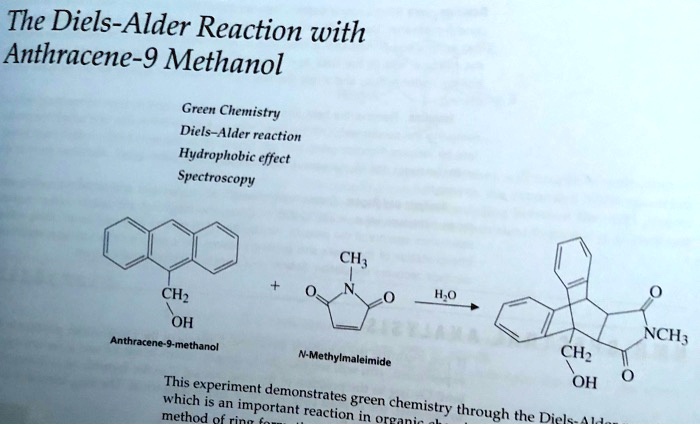 SOLVED: The Diels-Alder Reaction with Anthracene-9-Methanol Green ...