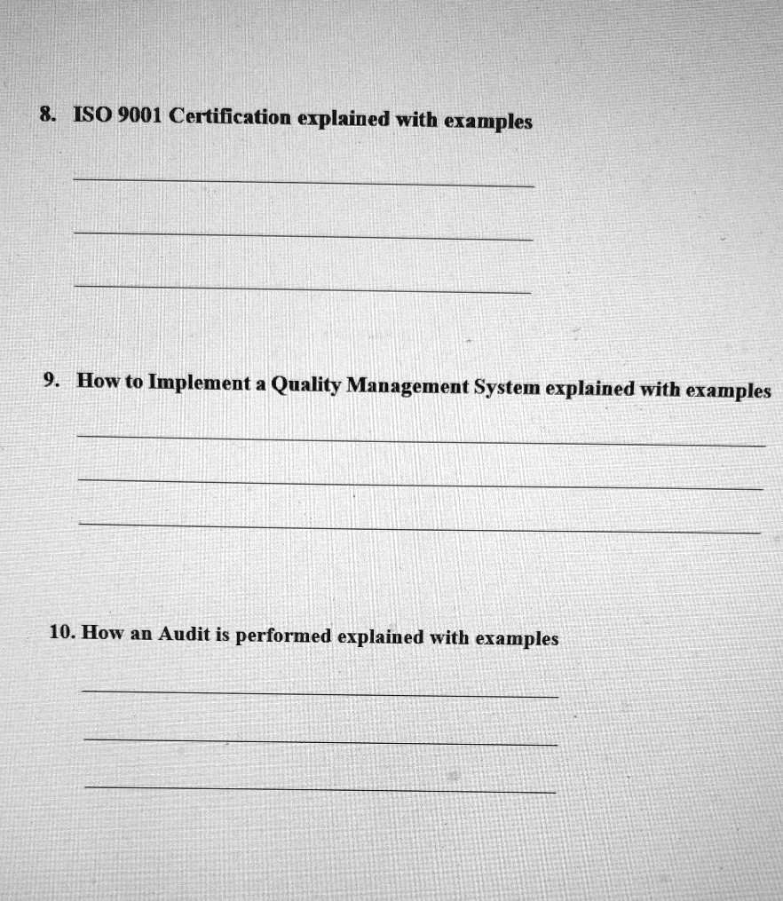 SOLVED: 8. ISO 9001 Certification explained with examples 9. How to Implement a Quality ...