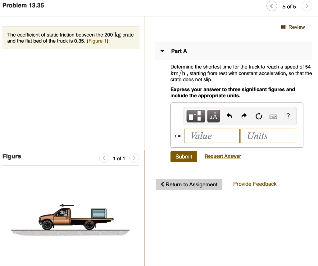 Solved Problem 13 35 5 Of 5 Review The Coefficient Of Static Friction Between The 200 Kg Crate