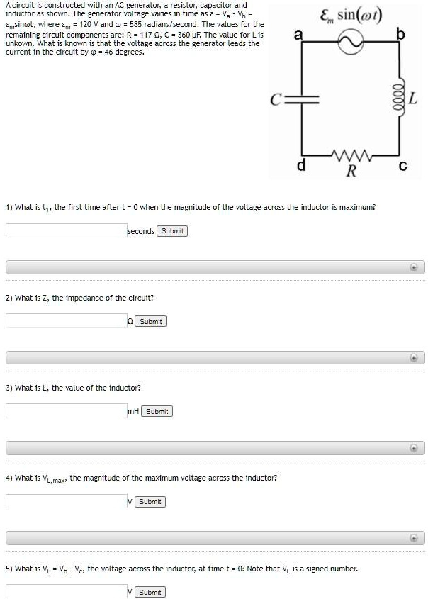 SOLVED: circuit constructed with an AC generator; resistor capacitor incuczor as shown The ...
