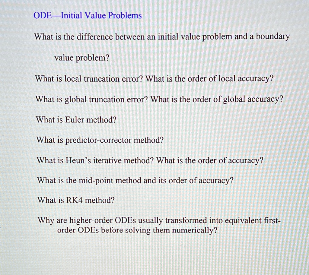 Solved Numerical Methods Problem Ode Initial Value Problems What Is The Difference Between An 6173