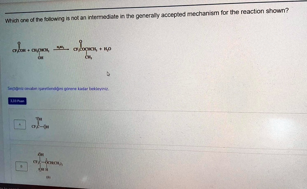 SOLVED:intermediate in the generally accepted mechanism for the ...