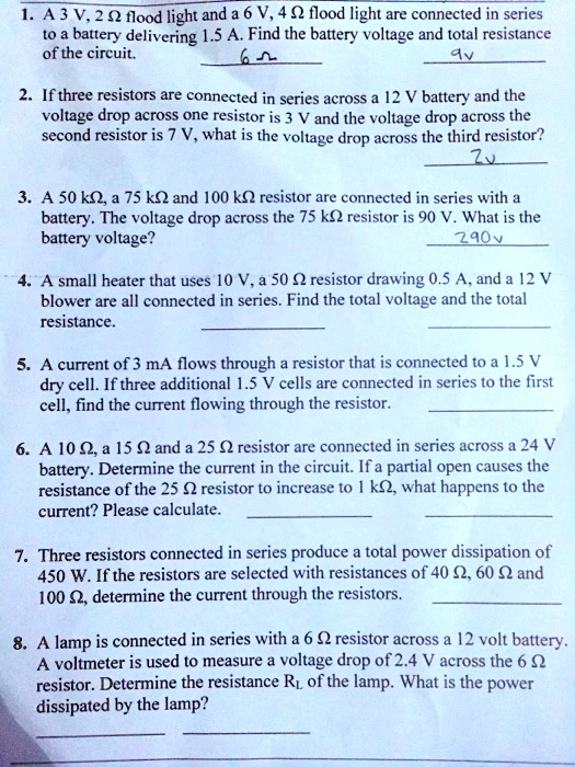 SOLVED: Ohms law and power rule questions 1.A3V,2 flood light and a 6V ...