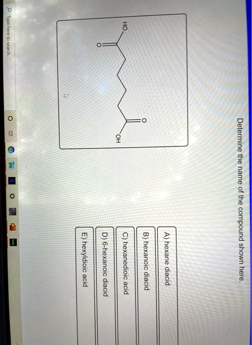 SOLVED: Determine the names of the 3 compounds shown here: 1. JH 2 ...