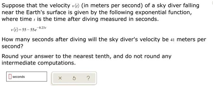 Solved Suppose That The Velocity In Meters Per Second Of A Skydiver