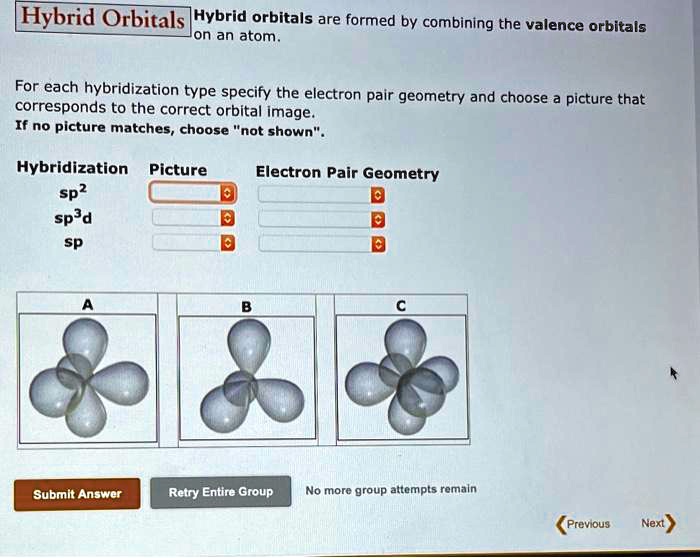 SOLVED: Hybrid Orbitals Hybrid orbitals are formed by combining the ...