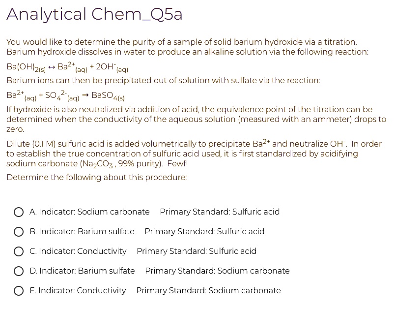 SOLVED: Analytical ChemQSa You would like to determine the purity of a ...
