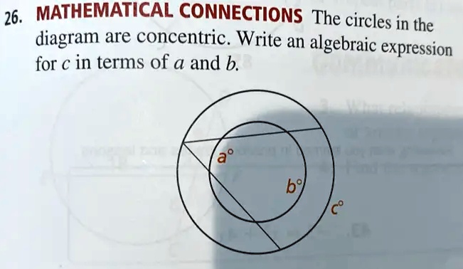 26. MATHEMATICAL CONNECTIONS The circles in the diagram are concentric ...