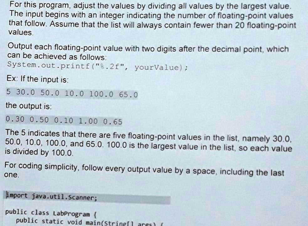 SOLVED Java For This Program adjust The Values By Dividing All Values 