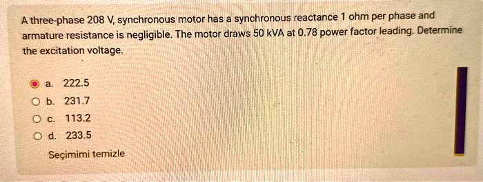 SOLVED: A three-phase 208 V synchronous motor has a synchronous reactance of 1 ohm per phase ...