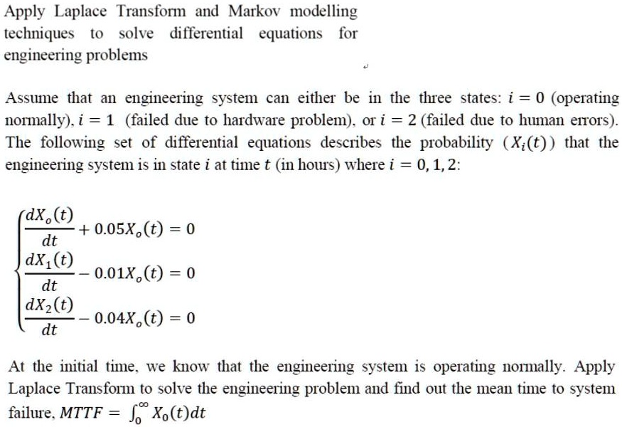 apply laplace transform and markov modelling techniques t0 solve ...