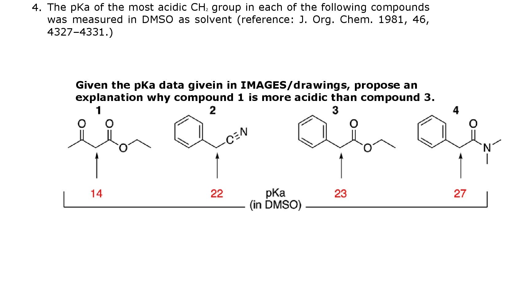 SOLVED: 4. The pKa of the most acidic CH2 group in each of the ...