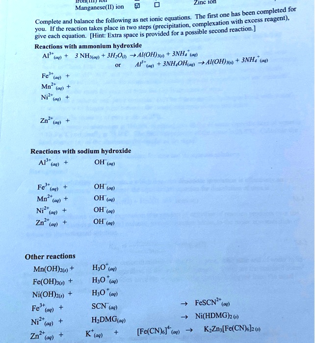 Linc ion manganeseil ion completed for equations the first...