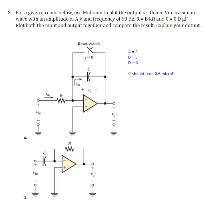 Solved For A Given Circuit Below Use Multisim To Plot The Output Vo 2326