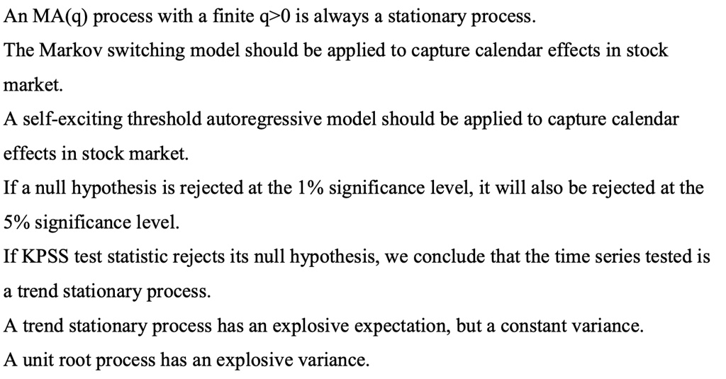 SOLVED:An MA(q) process with a finite q70 is always a stationary ...