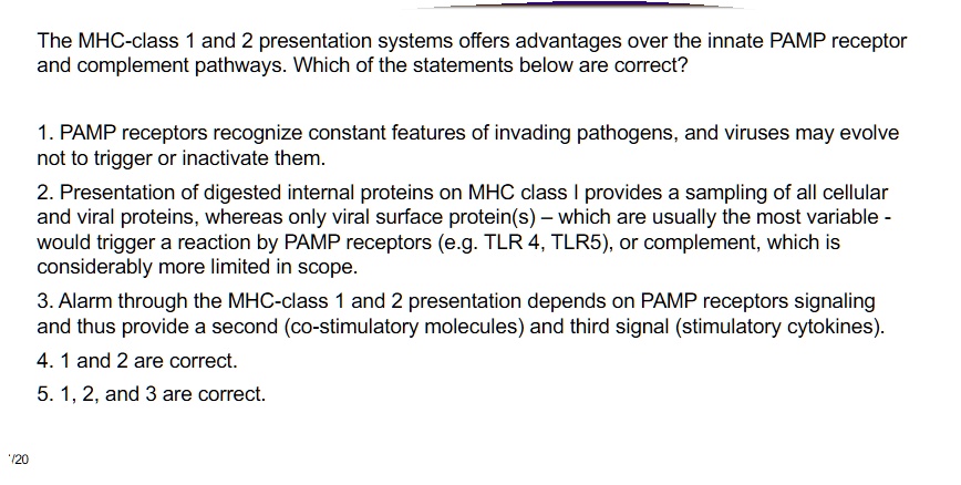 SOLVED: The MHC-class II presentation system offers advantages over the ...