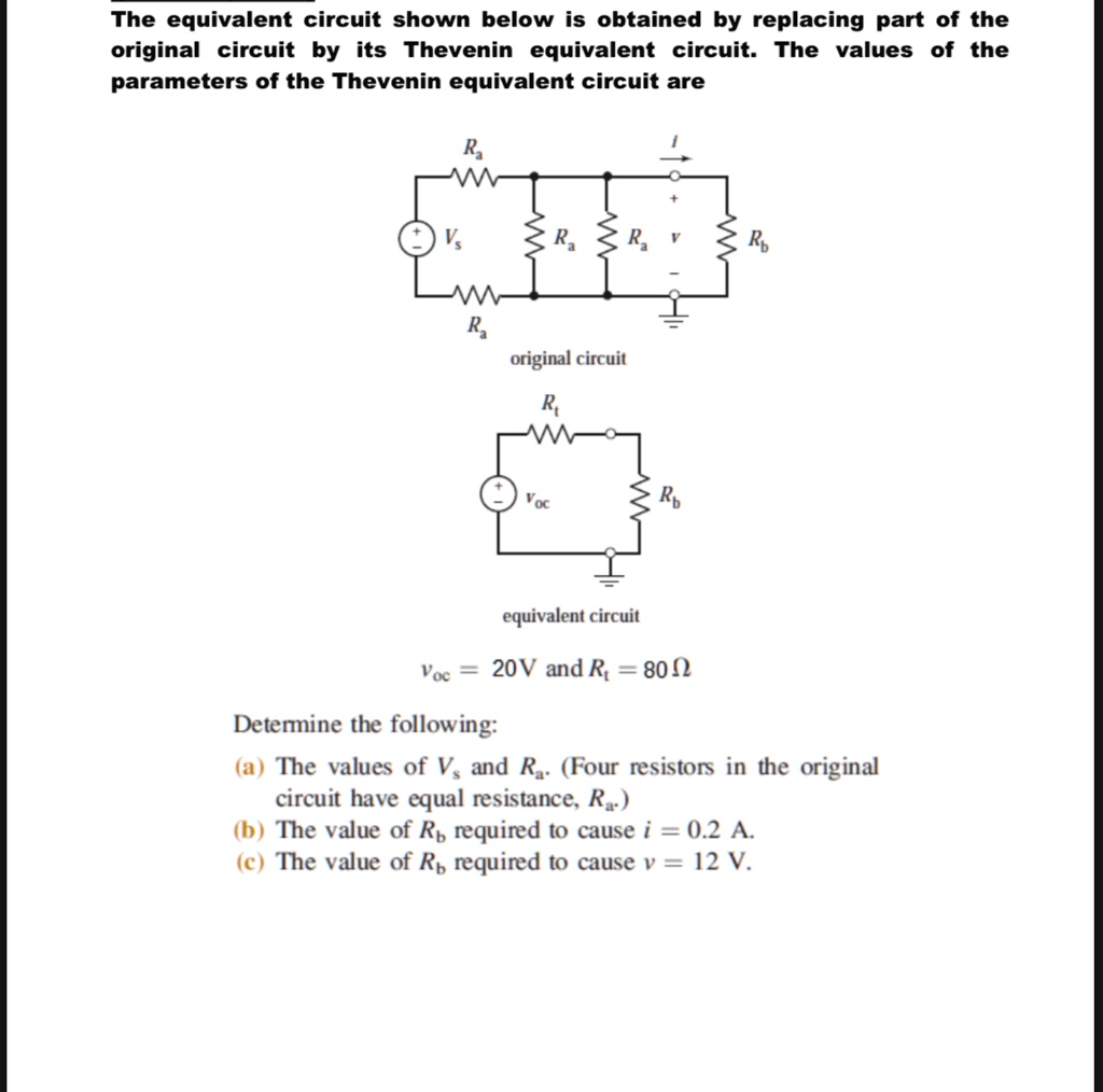 the equivalent circuit shown below is obtained by replacing part of the original circuit by its ...