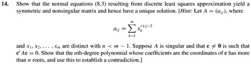 14 show that the normal equations 83 resulting from discrete least squares approximation yield ...