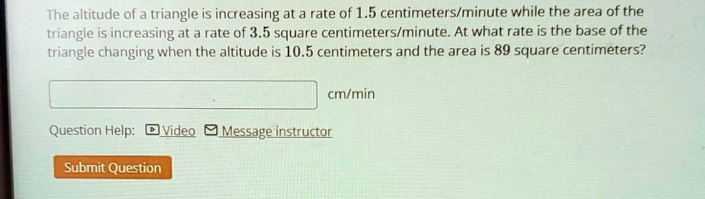 SOLVED: The altitude of a triangle is increasing at a rate of 1.5 ...