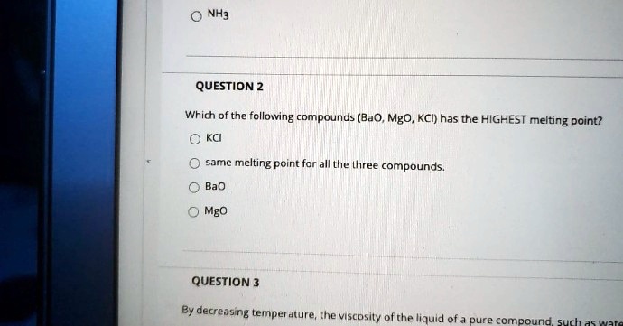 SOLVED: QUESTION 2 Which of the following compounds (BaO, Mgo, KCI) has ...