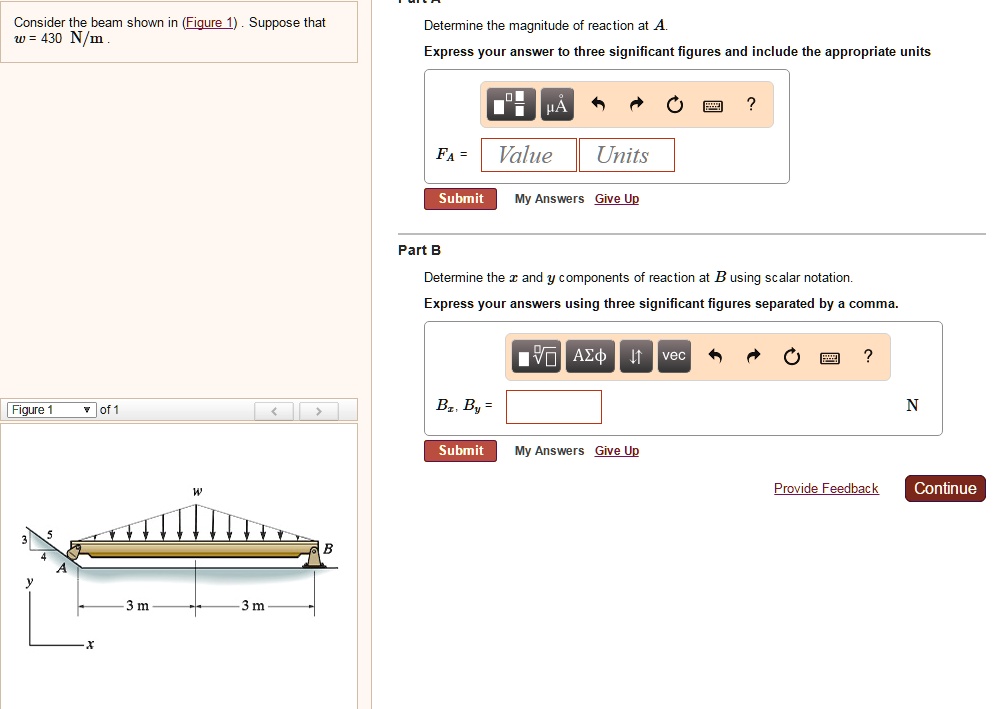 SOLVED: Consider the beam shown in (Fiqure 1) . Suppose that w = 430 N/m Determine the magnitude ...
