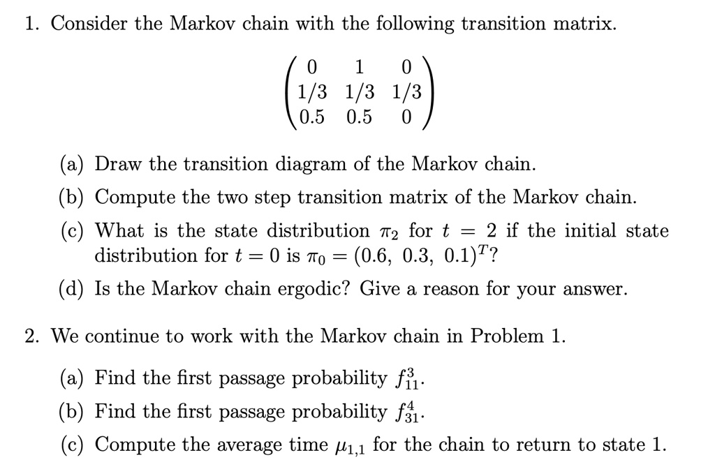 SOLVED:1_ Consider the Markov chain with the following transition ...