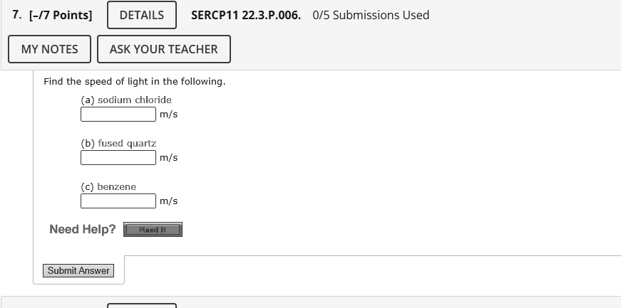 SOLVED: Find the speed of light in the following: (a) sodium chloride - m/s (b) fused quartz - m ...
