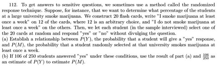 SOLVED: 112. To get answers to sensitive questions, we sometimes use a ...