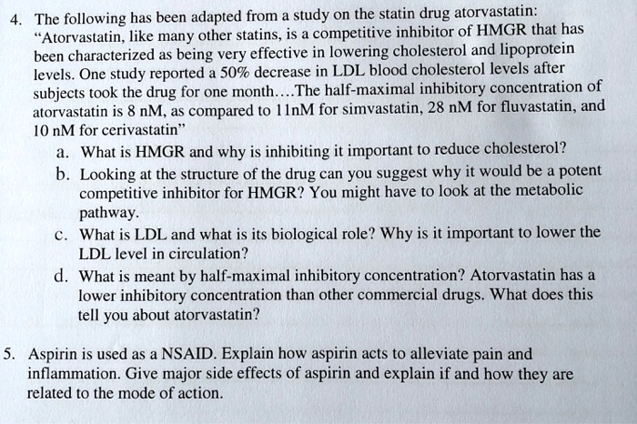 SOLVED: The following has been adapted from study on the statin drug ...