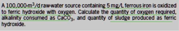 SOLVED: A 100,000 m^3/d raw-water source containing 5 mg/L ferrous iron ...