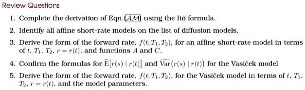 SOLVED:Reviow Questions Complete the derivation of Eqn(AM using the Ito ...