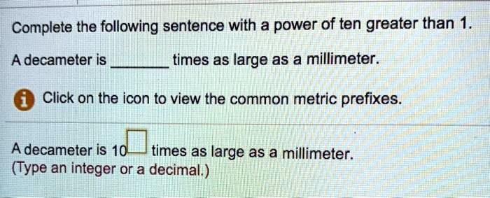 SOLVED: A decameter is 10,000 times as large as a millimeter.
