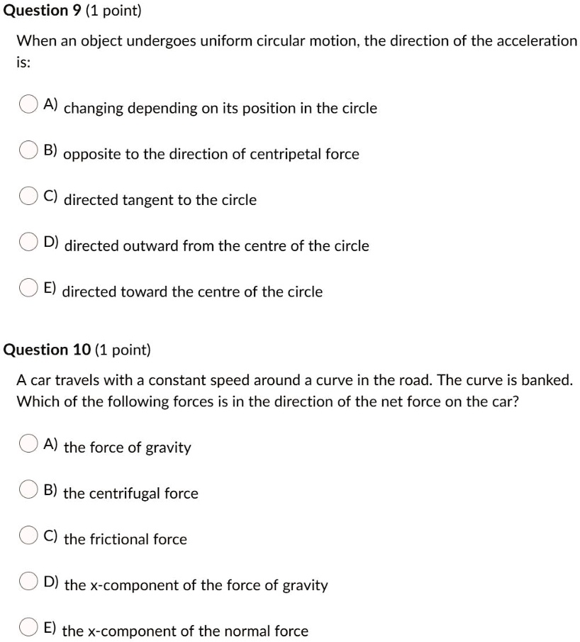 SOLVED: Question 9 (1 point) When an object undergoes uniform circular motion, the direction of ...