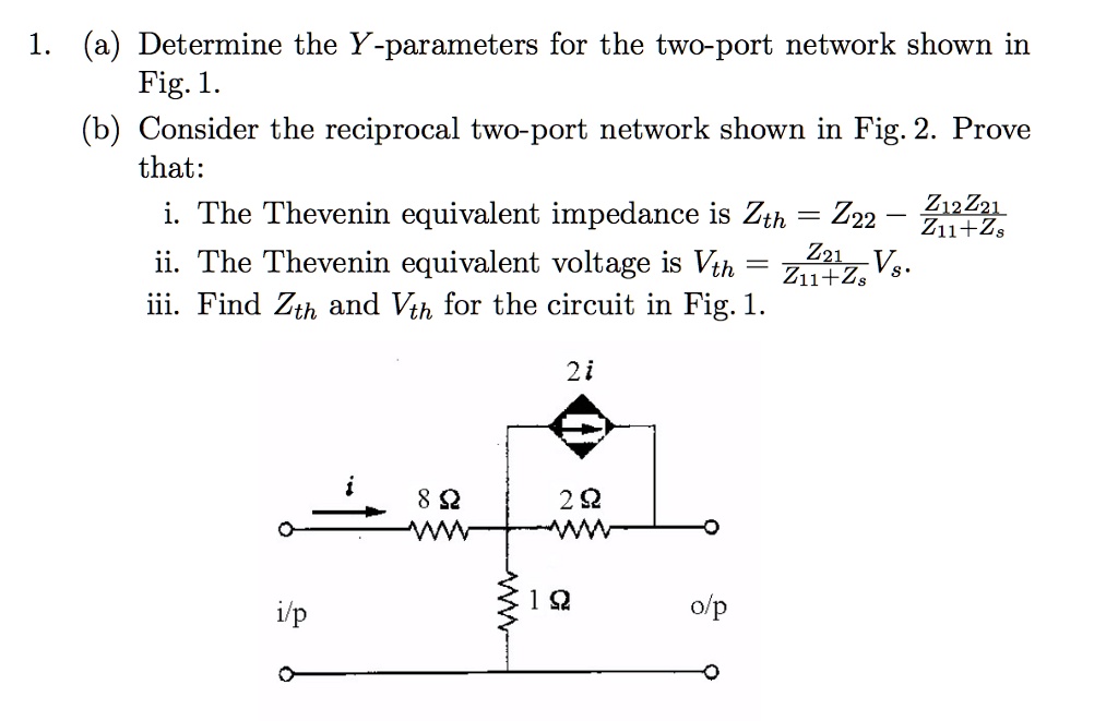 SOLVED: 1. (a) Determine the Y-parameters for the two-port network ...
