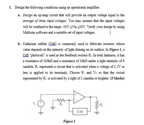 1 design the following conditions using an operational amplifier a design an op amp circuit that ...
